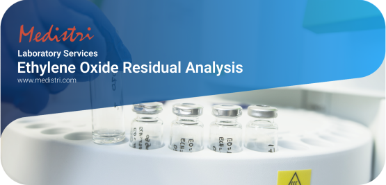 Ethylene Oxide Residual Analysis | Medistri SA
